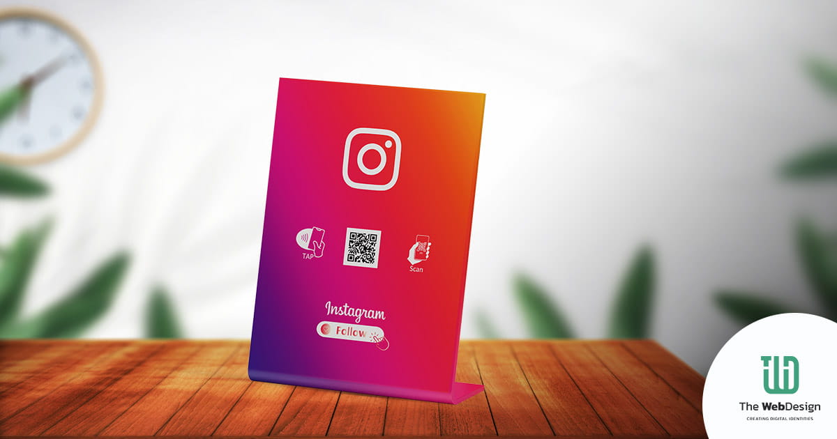 Instagram NFC Table Stand + QR Code For Instant Interaction & Connection